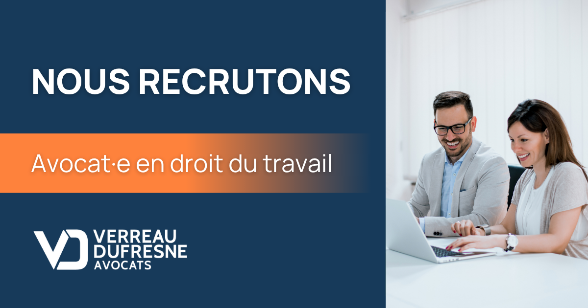 Offre d'emploi • Avocat·e en droit du travail • Verreau Dufresne Avocats
